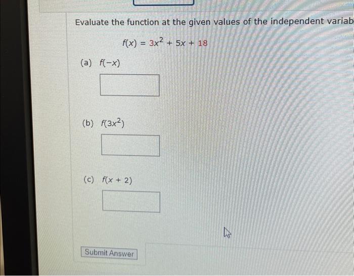 Solved Evaluate the function at the given values of the | Chegg.com