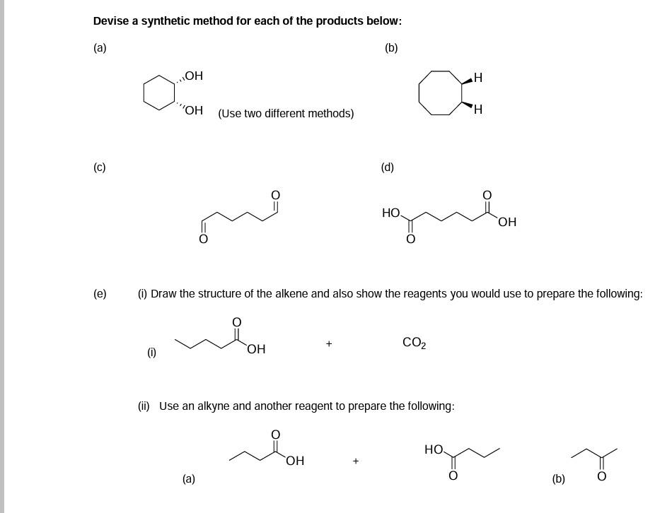 Solved Devise a synthetic method for each of the products | Chegg.com
