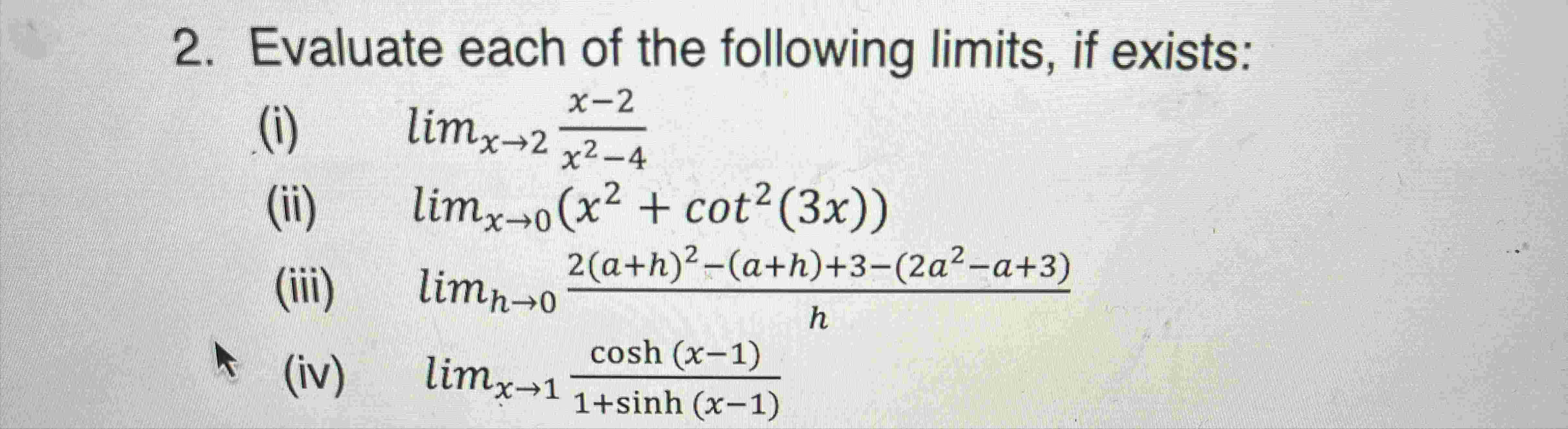 Solved Evaluate each of ﻿the following limits, if | Chegg.com