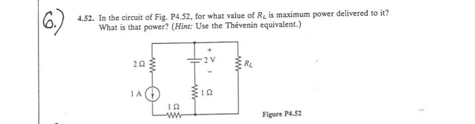 Solved 6.)4.52. ﻿In the circuit of Fig. P4.52, ﻿for what | Chegg.com