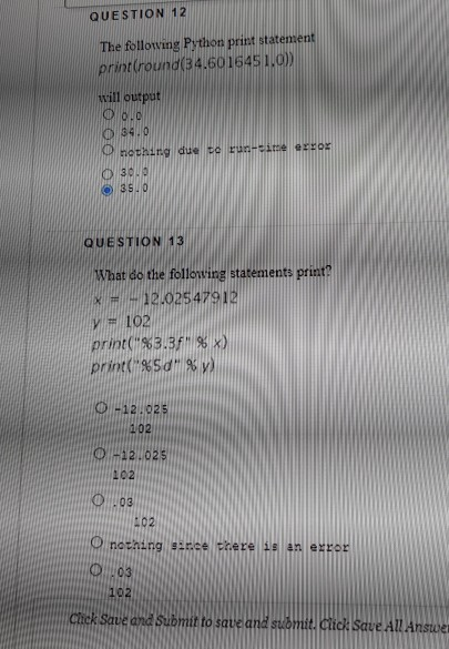 Solved QUESTION 12 The following Python print statement | Chegg.com