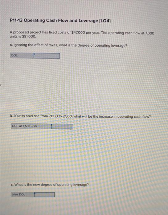 Solved P11-13 Operating Cash Flow and Leverage [LO4] A | Chegg.com