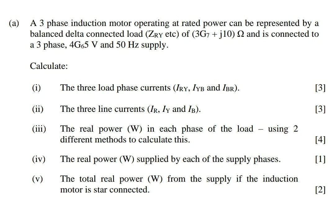 Solved (a) A 3 phase induction motor operating at rated | Chegg.com