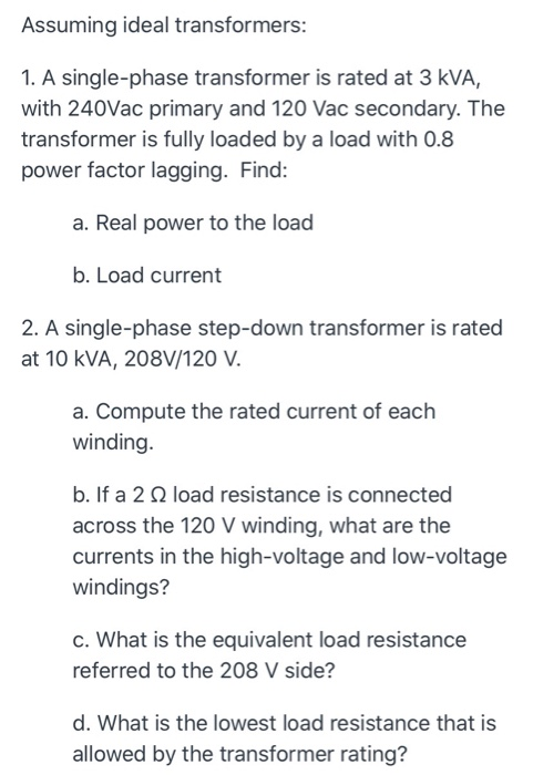 Solved Assuming ideal transformers: 1. A single-phase | Chegg.com