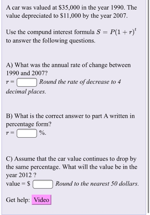 Solved A car was valued at $35,000 in the year 1990. The | Chegg.com