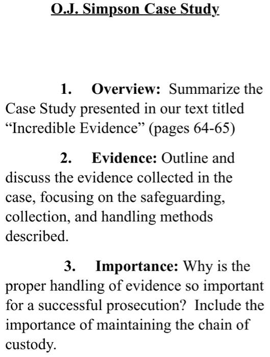 0.J. Simpson Case Study 1. Overview: Summarize the | Chegg.com