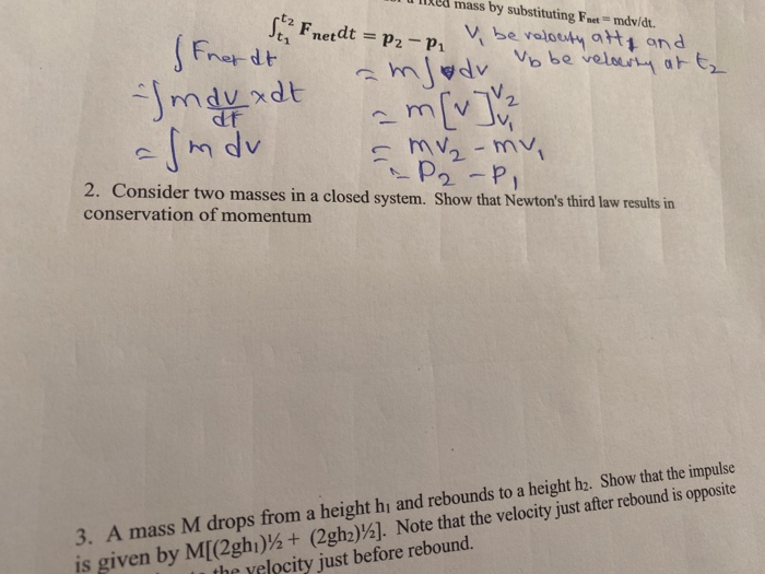Solved U med mass by substituting Fnet = mdvidt. Ste F needt | Chegg.com Solved U med mass by substituting Fnet = mdvidt. Ste F needt | Chegg.com