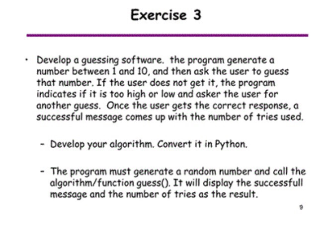Solved Exercise 3 Develop a guessing software. the program | Chegg.com