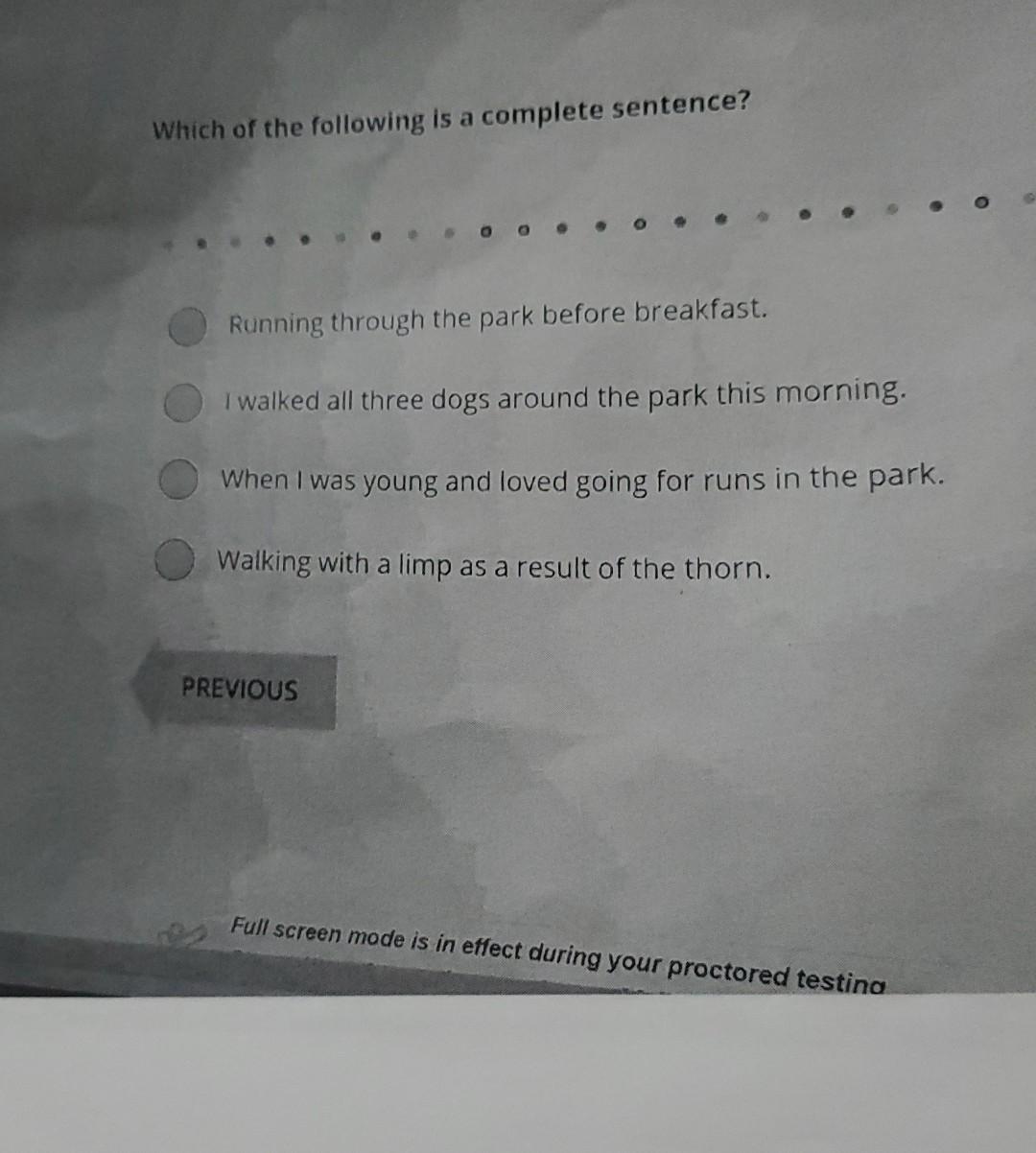 Solved Which of the following is a complete sentence? | Chegg.com