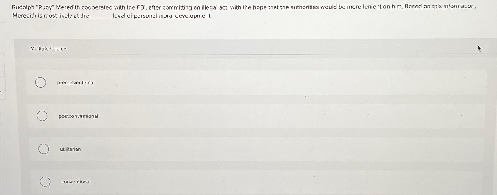 Solved Rudolph "Rudy" Meredith cooperated with the FBI, | Chegg.com