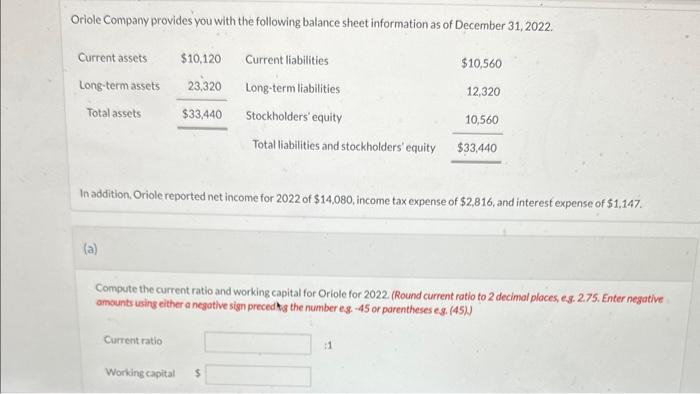 Solved Oriole Company provides you with the following | Chegg.com