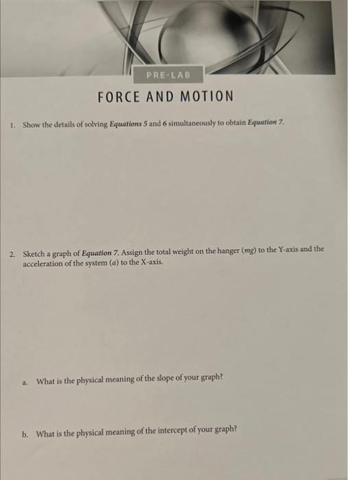 FORCE AND MOTION 1. Show the details of solving | Chegg.com