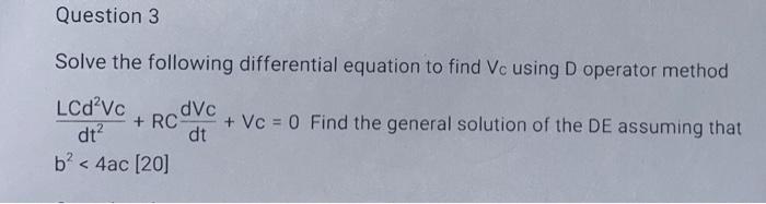 Solved Solve the following differential equation to find Vc | Chegg.com