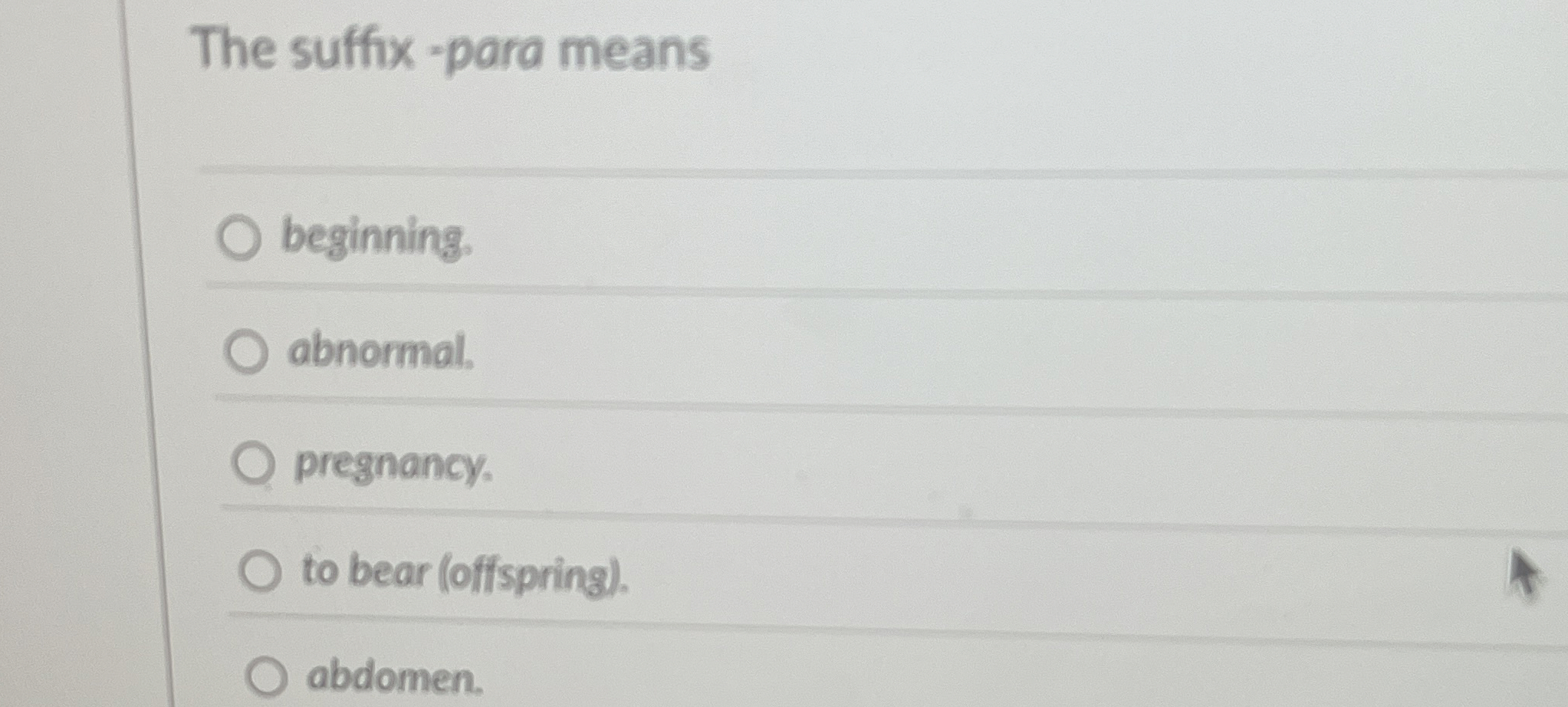 Solved The suffix -para meansbeginning.abnormal.pregnancy.to | Chegg.com