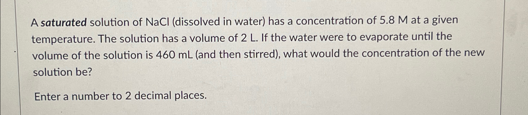 Solved A saturated solution of NaCl (dissolved in water) | Chegg.com