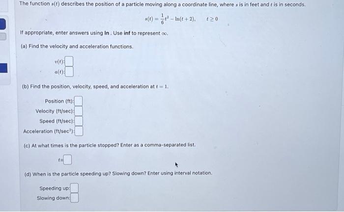 Solved The function s(t) describes the position of a | Chegg.com
