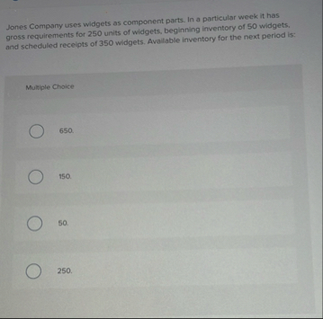 Solved Jones Company uses widgets as component parts. In a | Chegg.com