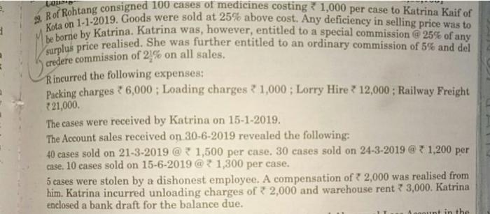 Solved 3 29. R of Rohtang consigned 100 cases of medicines | Chegg.com