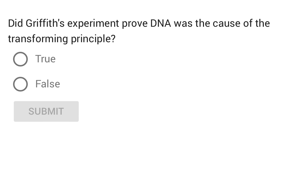 Solved Did Griffith's experiment prove DNA was the cause of | Chegg.com