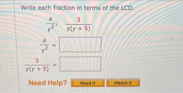 Write each fraction in terms of the LCD. | Chegg.com