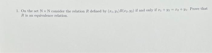 Solved 1. On the set N×N consider the relation R defined by | Chegg.com