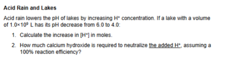 Solved Acid Rain and LakesAcid rain lowers the pH of ﻿lakes | Chegg.com