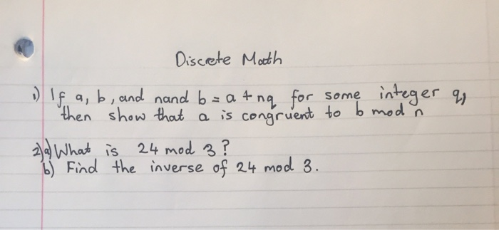 Solved 2 Discrete Math 1) If a, b, and hand b=atng for some | Chegg.com