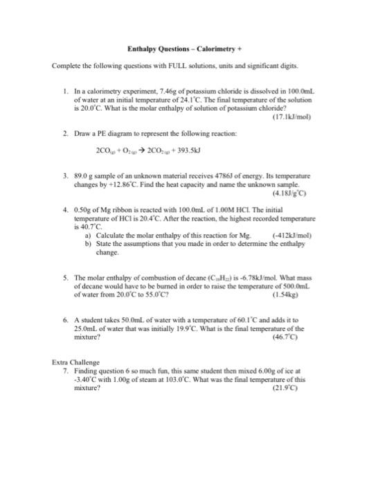 Solved Enthalpy Questions - Calorimetry + Complete the | Chegg.com
