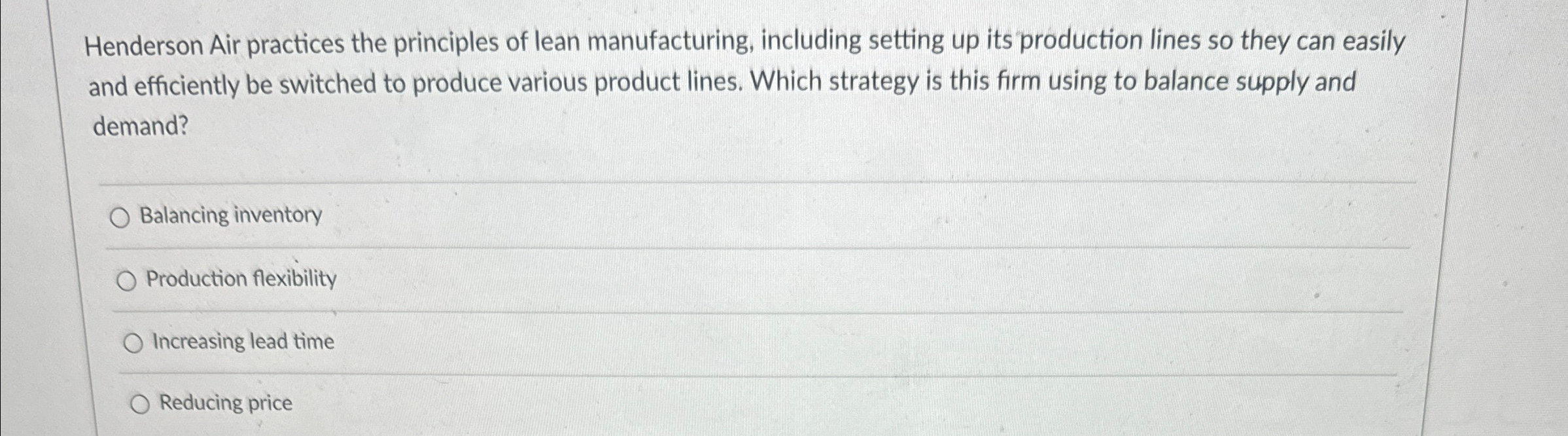 Solved Henderson Air practices the principles of lean | Chegg.com