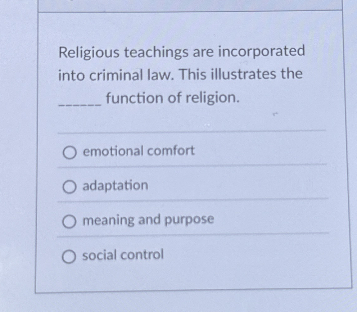 Solved Religious teachings are incorporated into criminal | Chegg.com