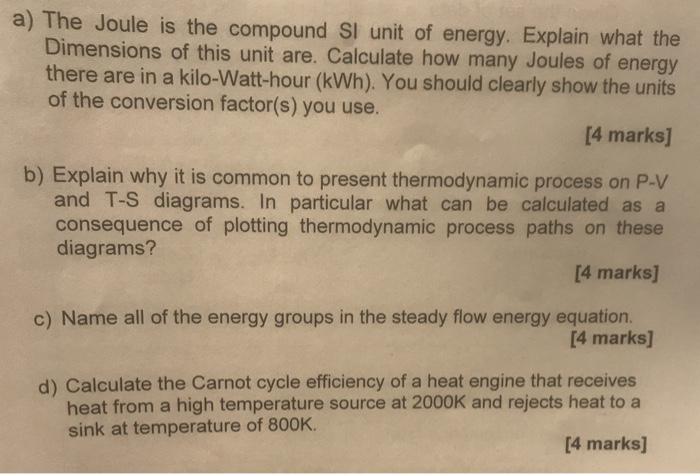 Solved a) The Joule is the compound Sl unit of energy. | Chegg.com