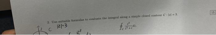Solved 2. Use suitable formulas to evaluate the integral | Chegg.com