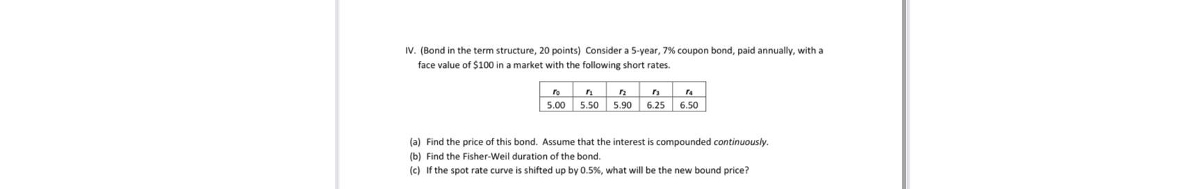 Solved IV. (Bond in the term structure, 20 ﻿points) | Chegg.com