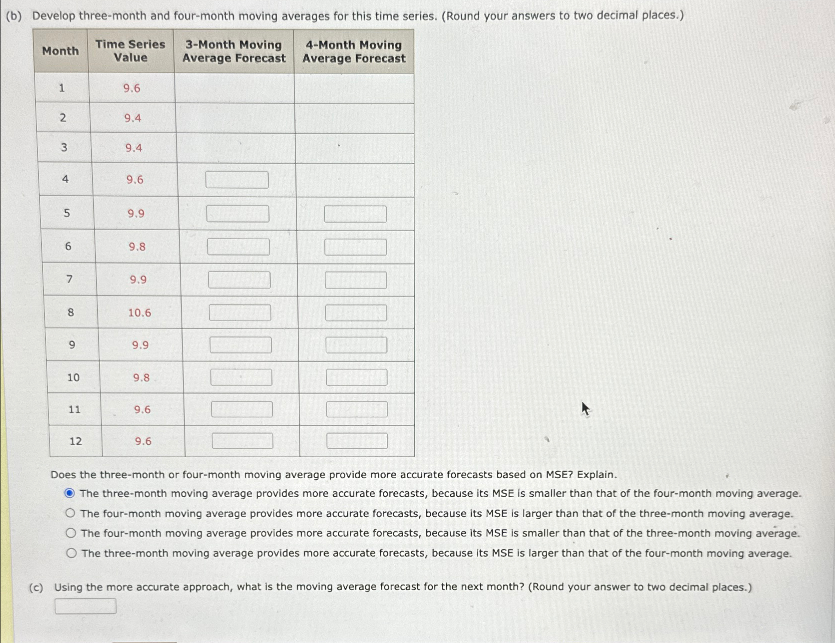 (b) ﻿Develop three-month and four-month moving | Chegg.com