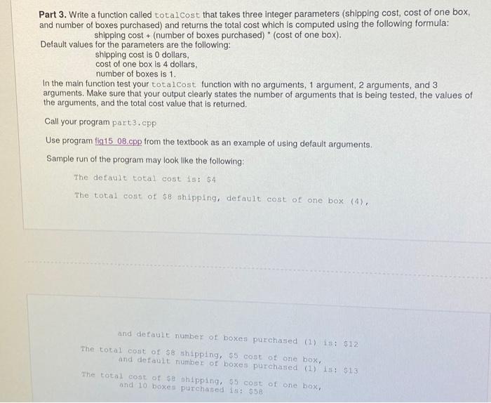 Solved Part 3. Write a function called total cost that takes | Chegg.com