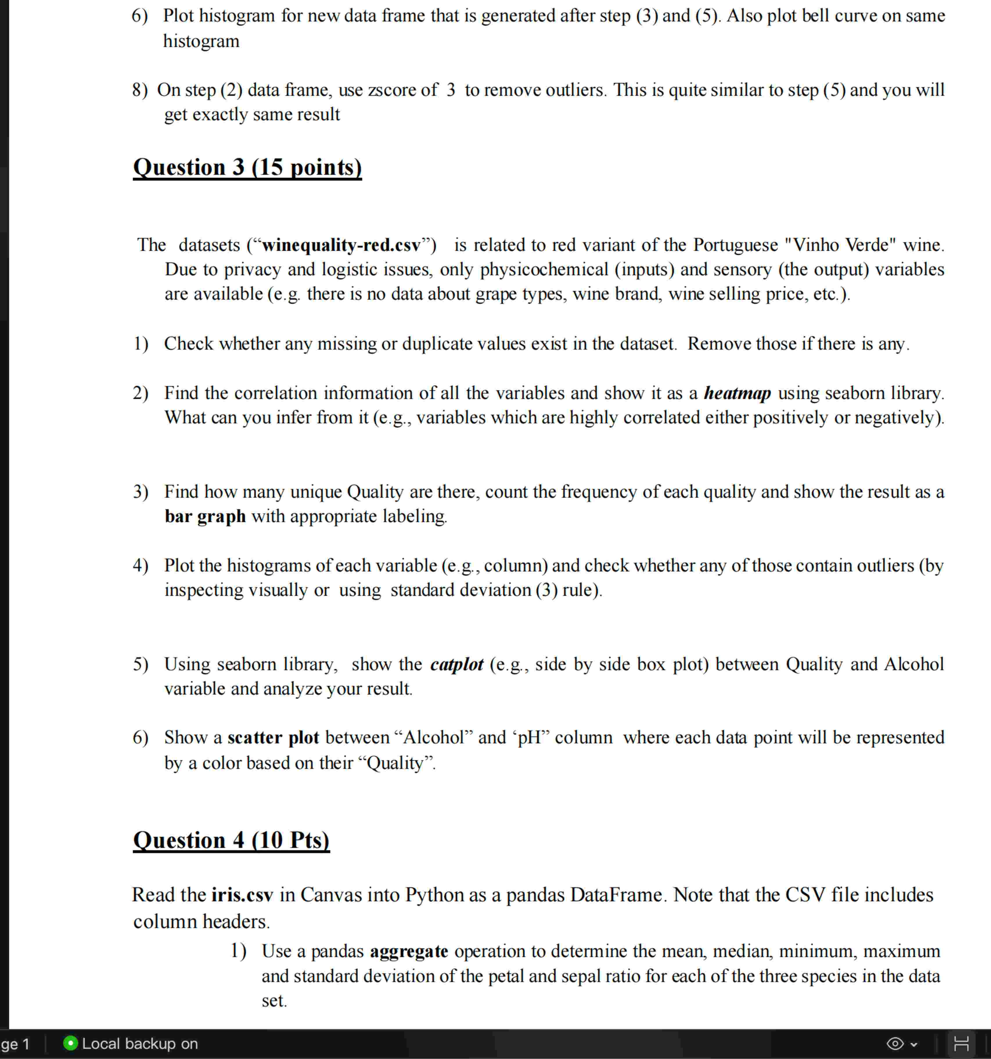 [Solved]: Question 1 ( 10 pts ) The following data shows the