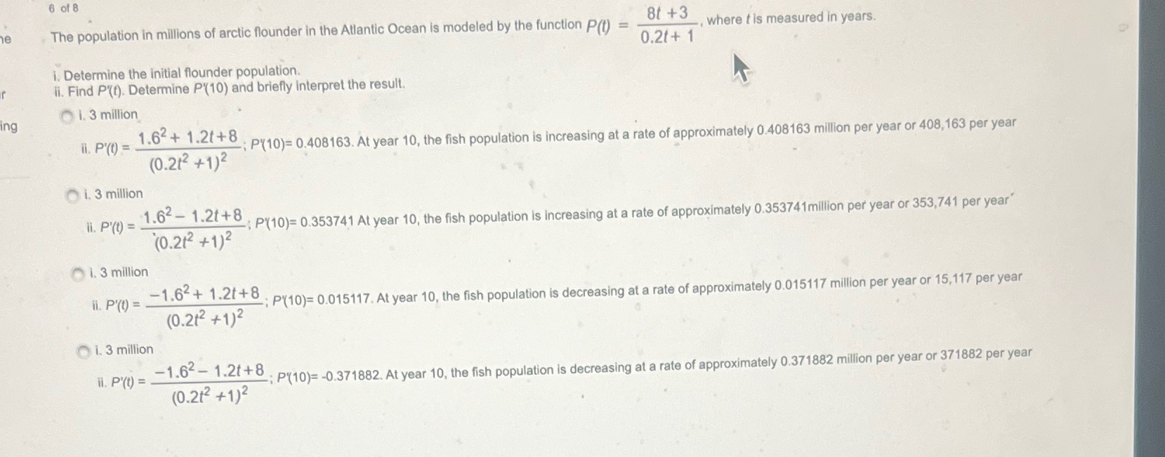 Solved 6 ﻿of 8The population in millions of arctic flounder | Chegg.com