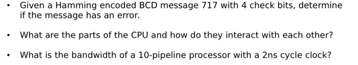 Solved Given a Hamming encoded BCD message 717 with 4 check | Chegg.com