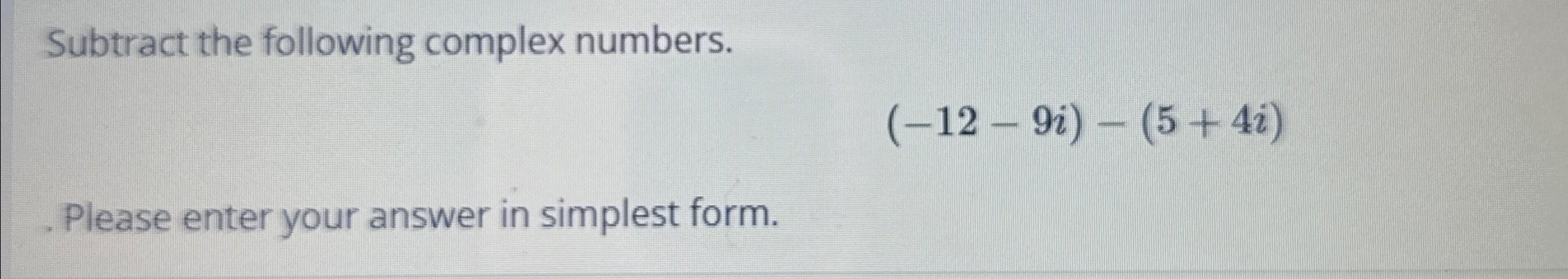 Solved Subtract the following complex | Chegg.com