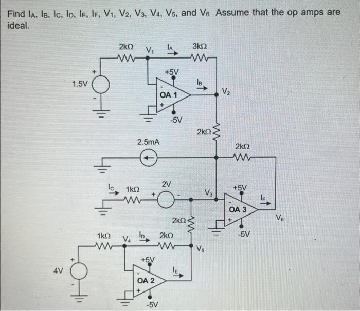 Solved Find IA,IB,IC,ID,IE,IF,V1,V2,V3,V4,V5, and V6. Assume | Chegg.com