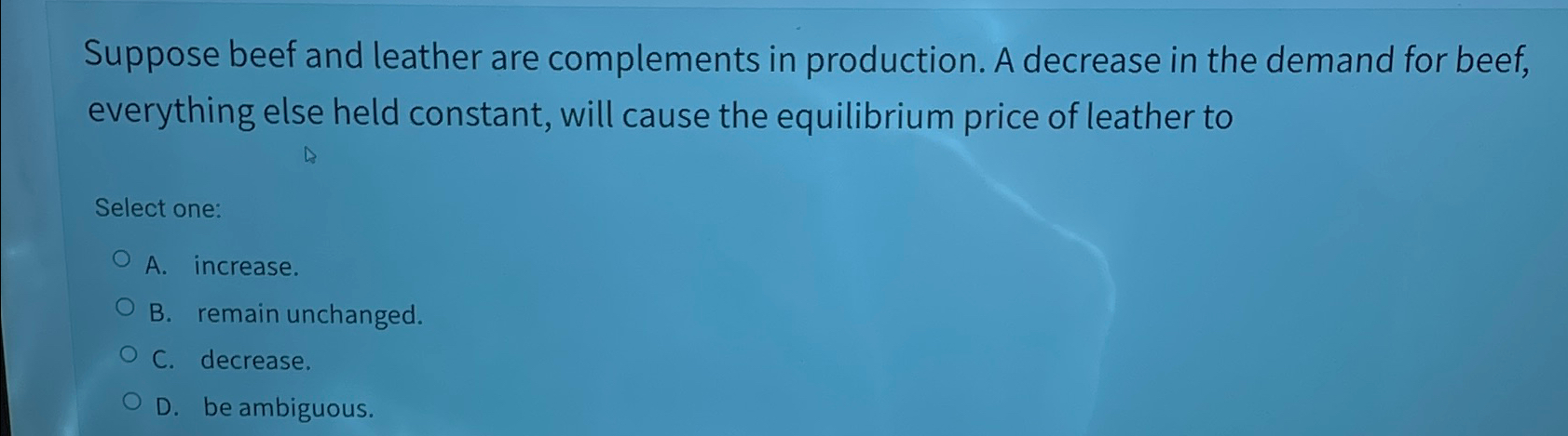 Solved Suppose beef and leather are complements in | Chegg.com