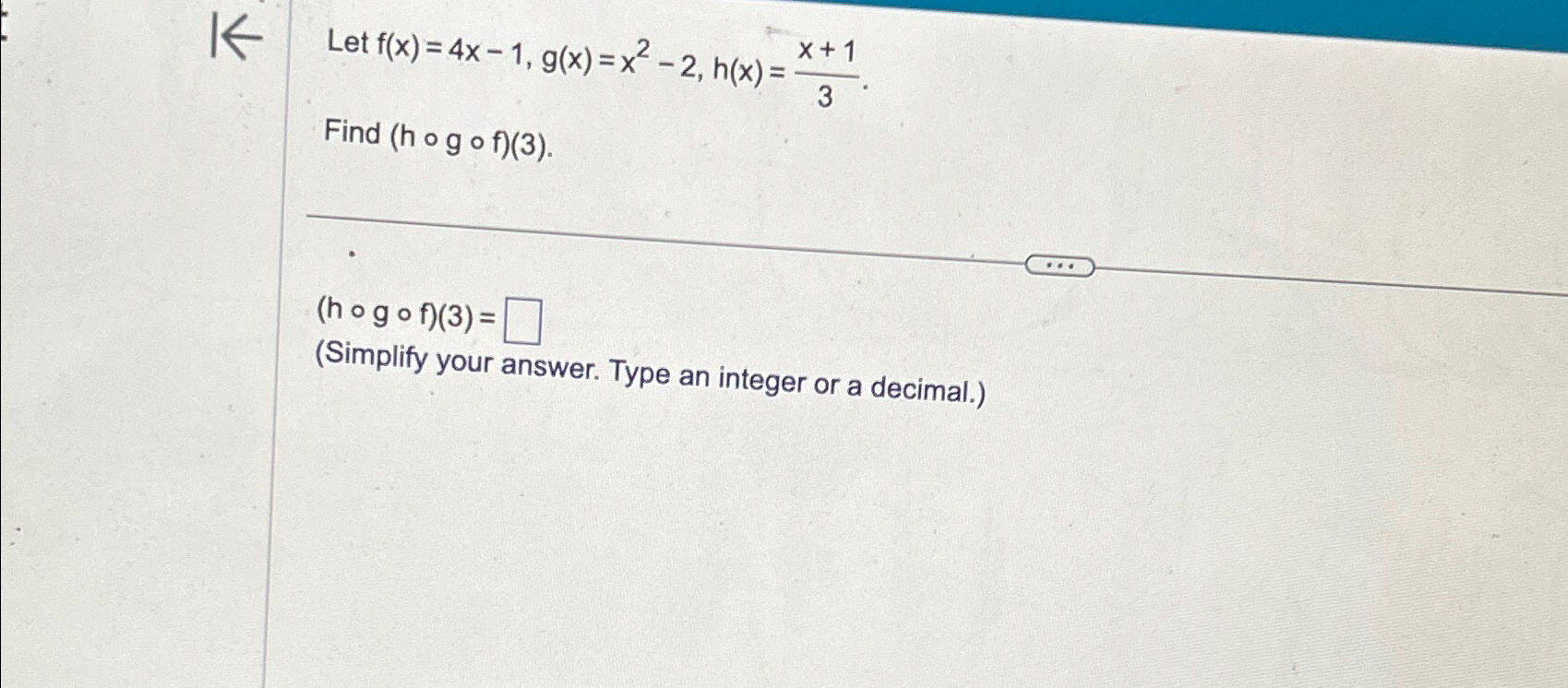 Solved Let F X 4x 1 G X X2 2 H X X 13find