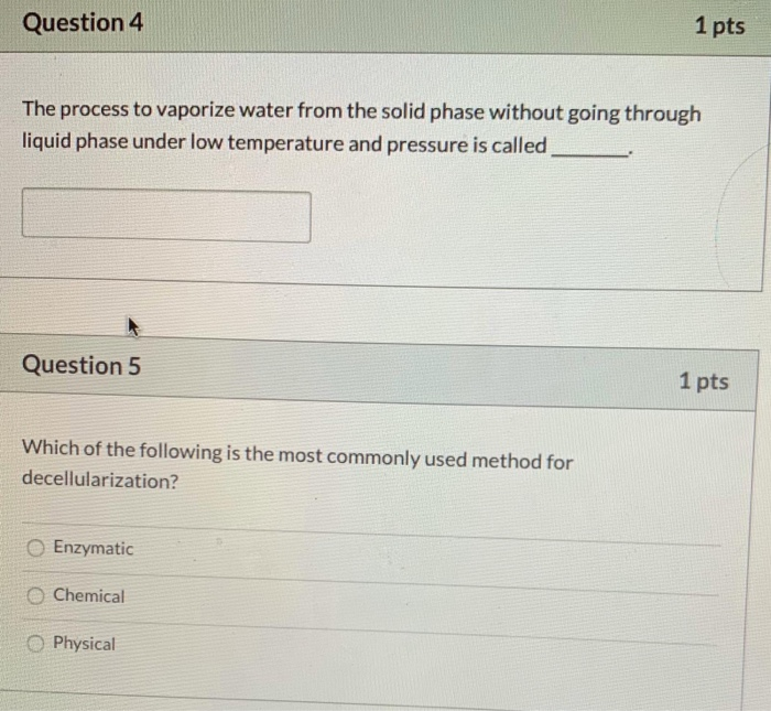Solved Question 4 1 pts The process to vaporize water from | Chegg.com