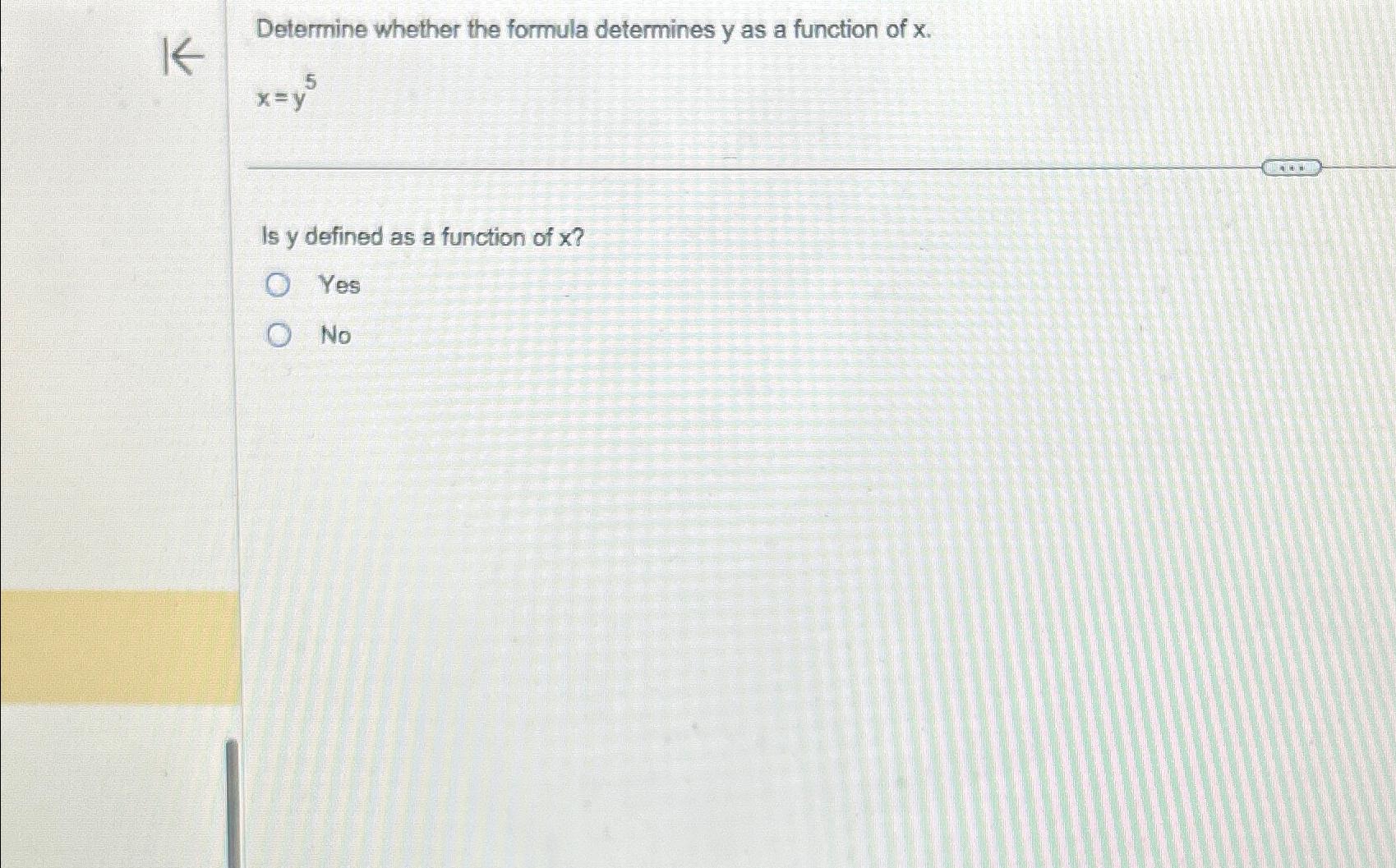 Solved Determine whether the formula determines y ﻿as a | Chegg.com
