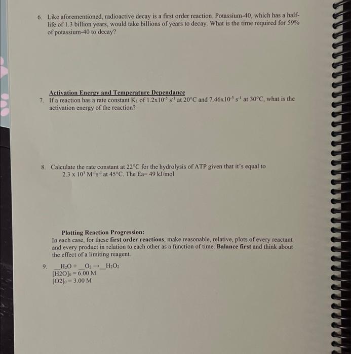 Solved 6. Like aforementioned, radioactive decay is a first | Chegg.com