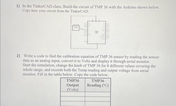 Solved 1) In the TinkerCAD class, Build the circuit of TMP | Chegg.com