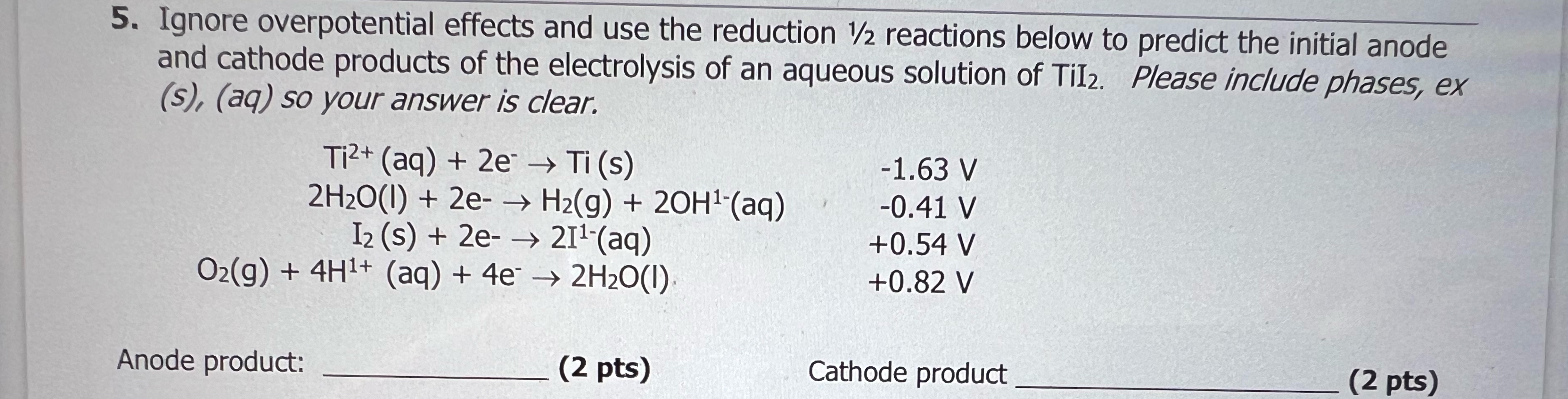 Solved Ignore overpotential effects and use the reduction 12 | Chegg.com