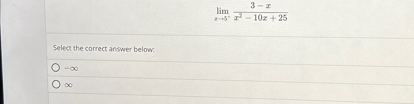 Solved limx→5+3-xx2-10x+25Select the correct answer | Chegg.com