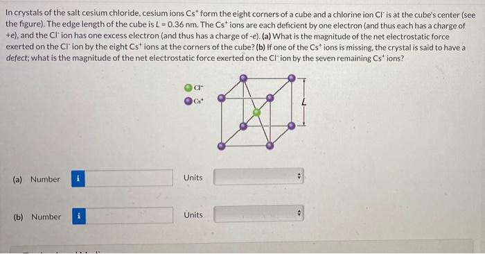 Solved In crystals of the salt cesium chloride, cesium ions | Chegg.com
