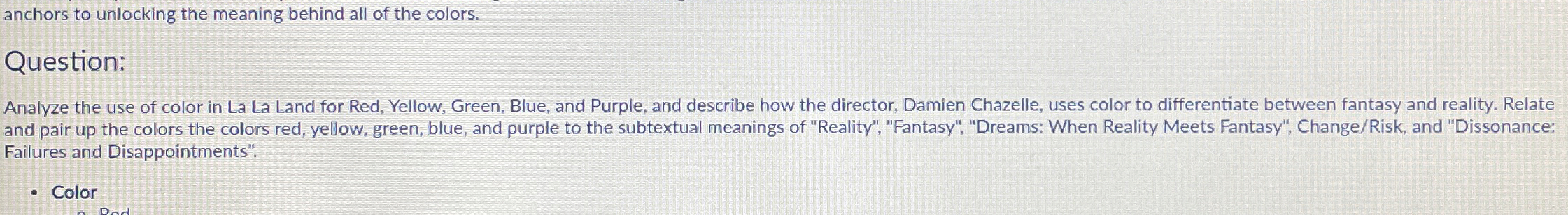 Solved Analyze the use of color in La La Land for Red, | Chegg.com